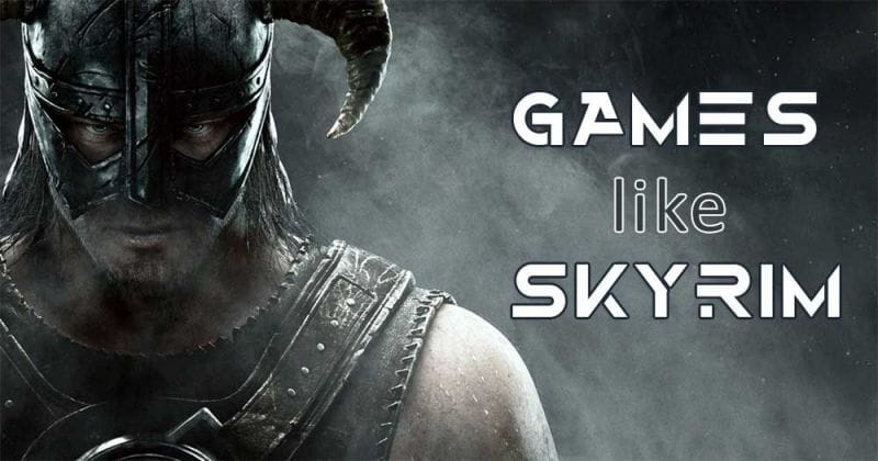 5 best games like Skyrim for low-end PCs