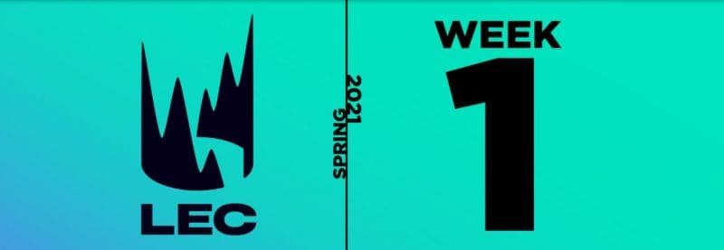 League of Legends LEC Spring 2021: Week 1 highlights