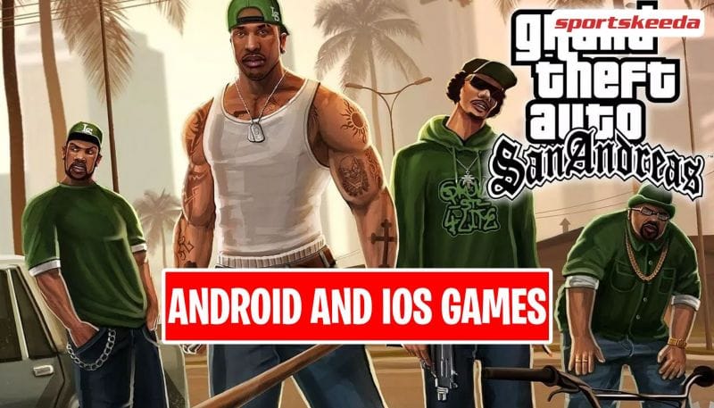 5 best games like GTA San Andreas for Android and iOS devices