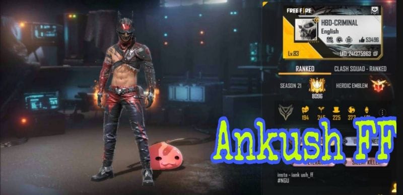 Ankush FF Free Fire ID, stats, K/D ratio, and other information May 2021