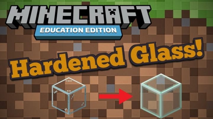 How to make hardened glass in Minecraft: Education Edition