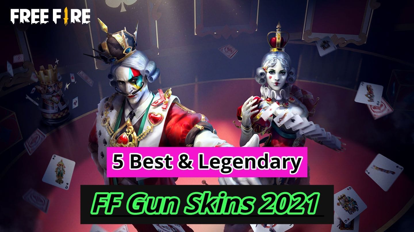 5 Legendary & best Free Fire gun skins of 2021 Free Fire में 2021 के ...