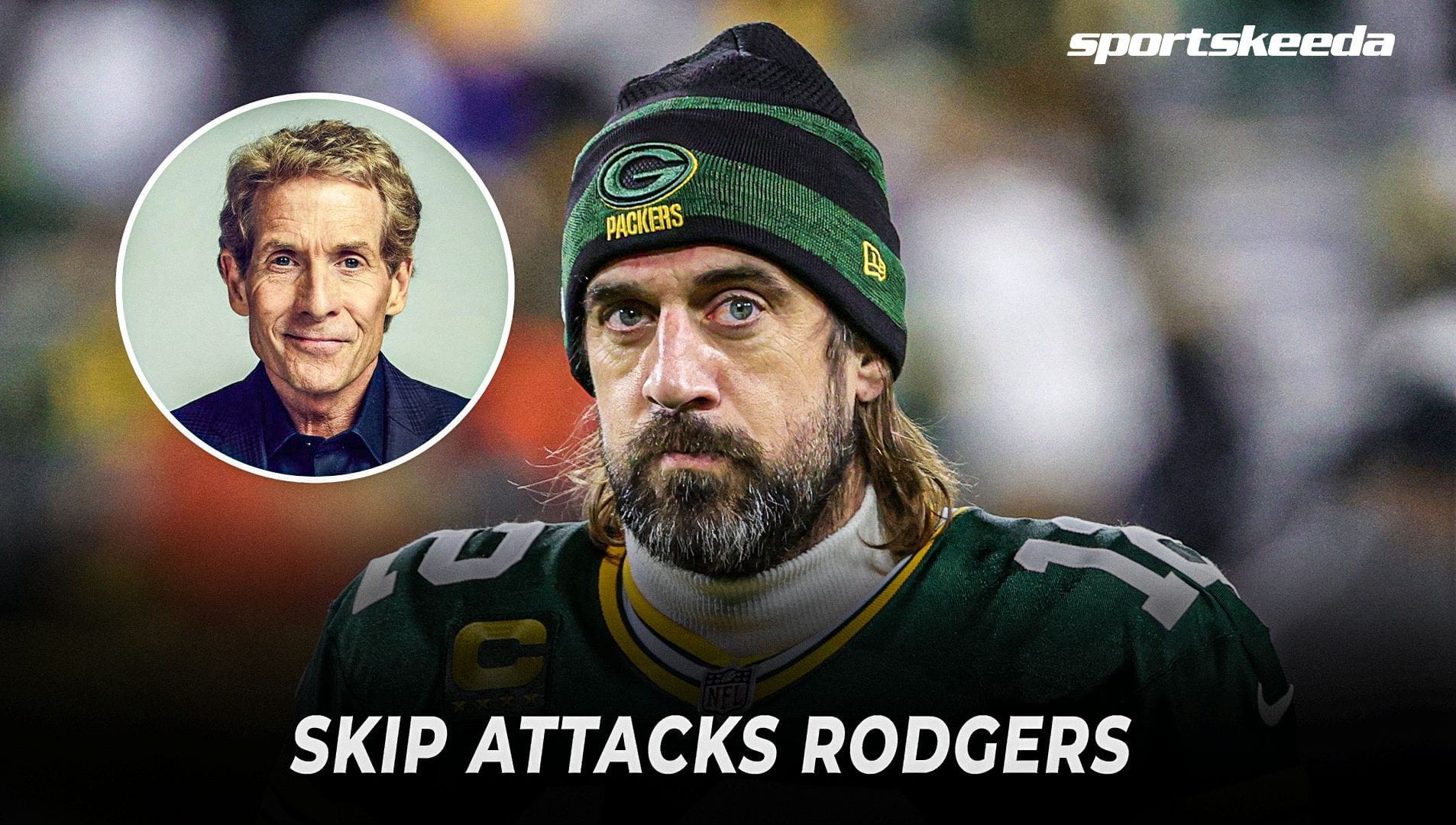 "Aaron Rodgers, at heart, is a selfish, finger-pointing, blame ...