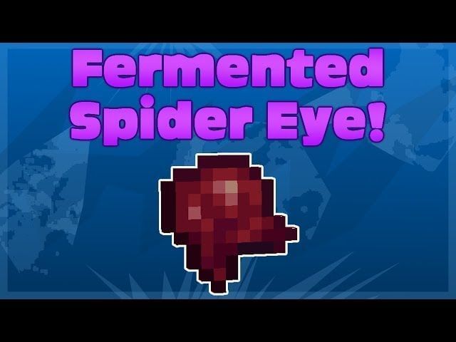 What do fermented spider eyes do in Minecraft 1.18?