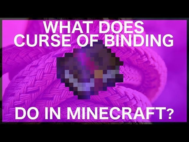 How to get rid of curse of binding enchantment in Minecraft