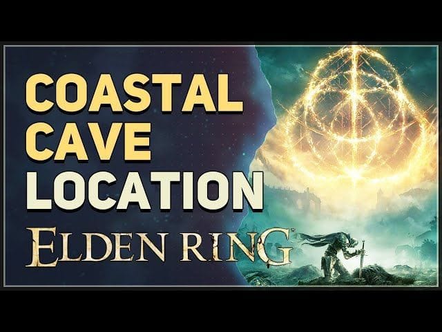 How to find the location of Coastal Cave in Elden Ring