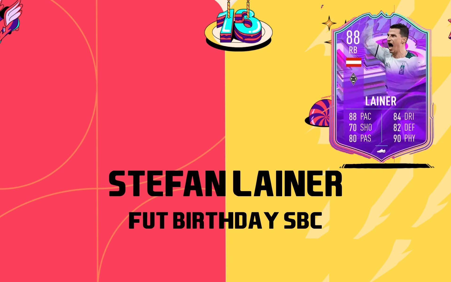 FIFA 22 Ultimate Team: How to complete FUT Birthday Stefan Lainer SBC ...