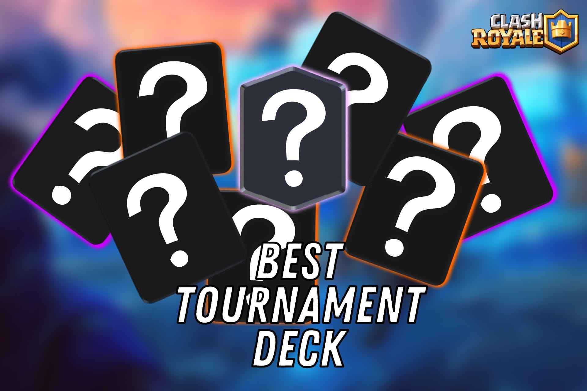 Which is the best tournament deck in Clash Royale?