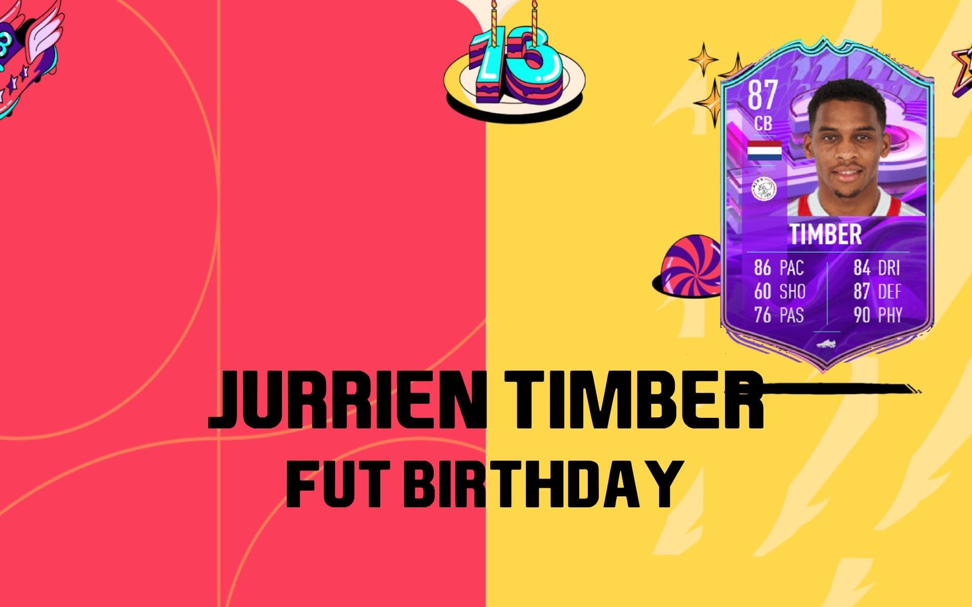 FIFA 22 Ultimate Team: How to complete FUT Birthday Jurriën Timber SBC ...