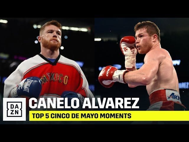 Boxing News: Canelo Alvarez's best fights on Cinco De Mayo