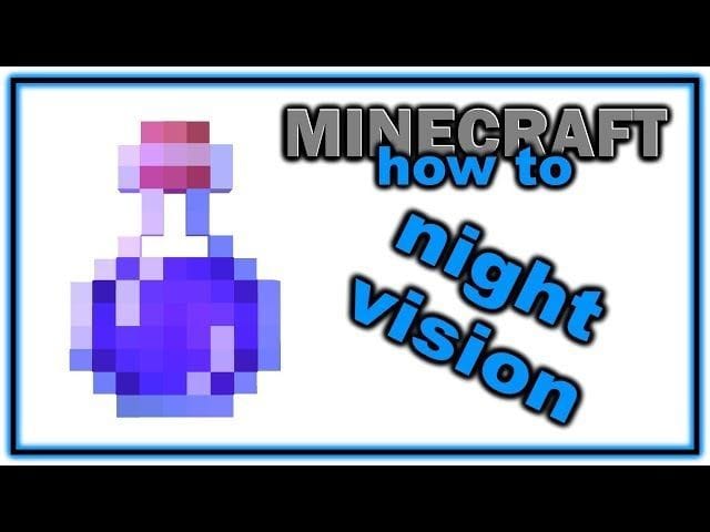 How to make and use the night vision potion in Minecraft 1.19