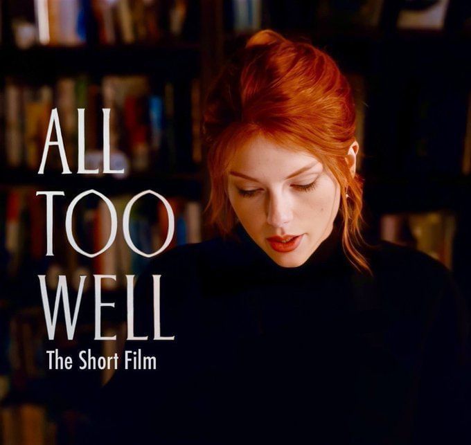 "Most iconic short film ever": Fans rejoice as Taylor Swift’s All Too ...