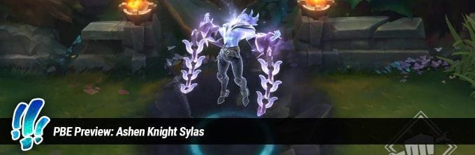 League of Legends reveal the brand new Ashen Knight Sylas skin