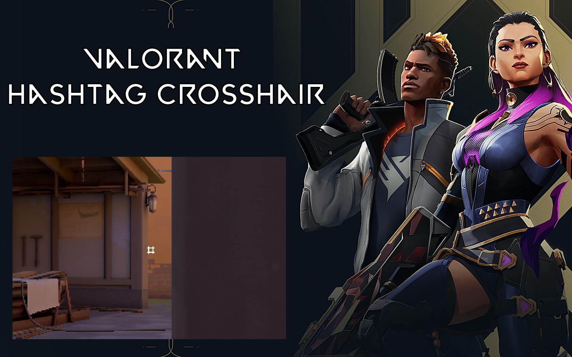 How to get the Hashtag crosshair in Valorant