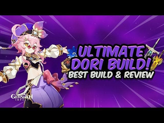 Genshin Impact Dori: Build, ascension materials, and how to get for ...