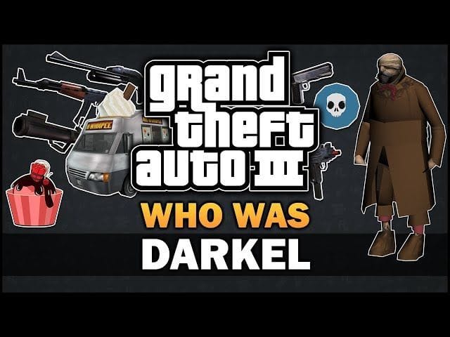 Who is Darkel in GTA 3 and why did he get removed?