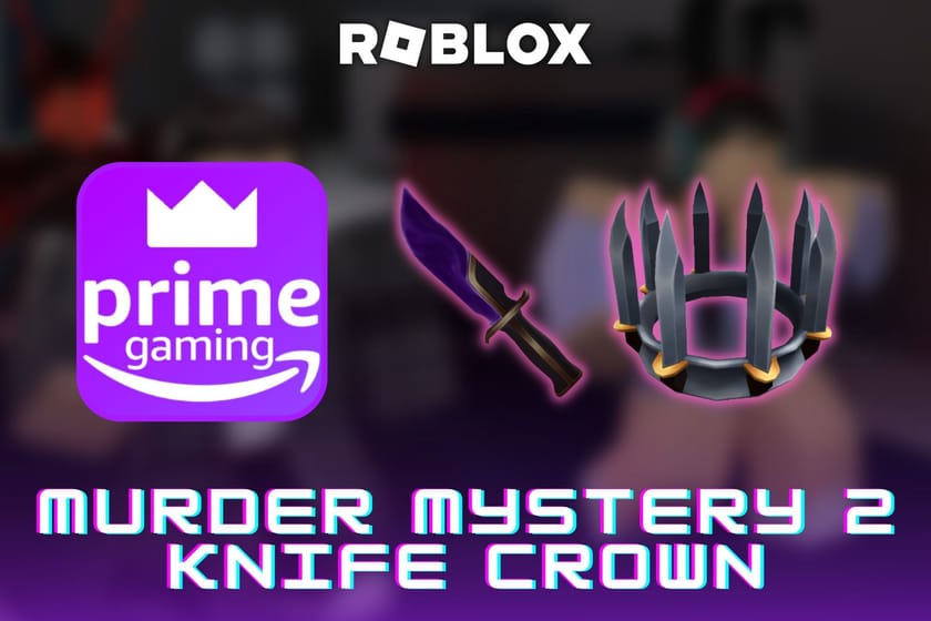 Roblox Prime Gaming rewards in December 2022: Knife Crown - Murder ...
