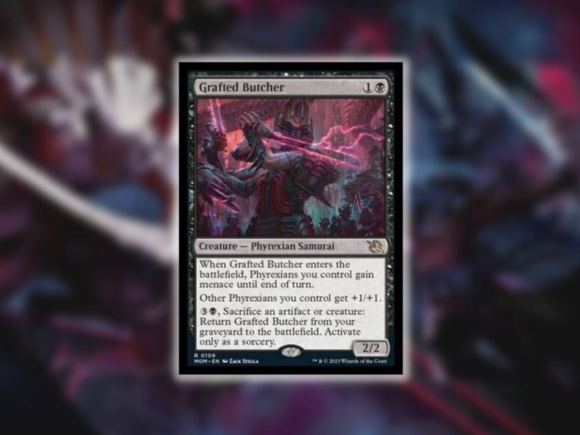 Grafted Butcher: Magic: The Gathering's Grafted Butcher opens the door ...