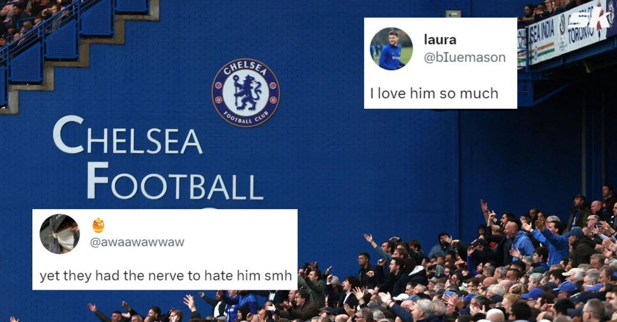 “Yet they had the nerve to hate him”, “One of us” – Chelsea fans react ...
