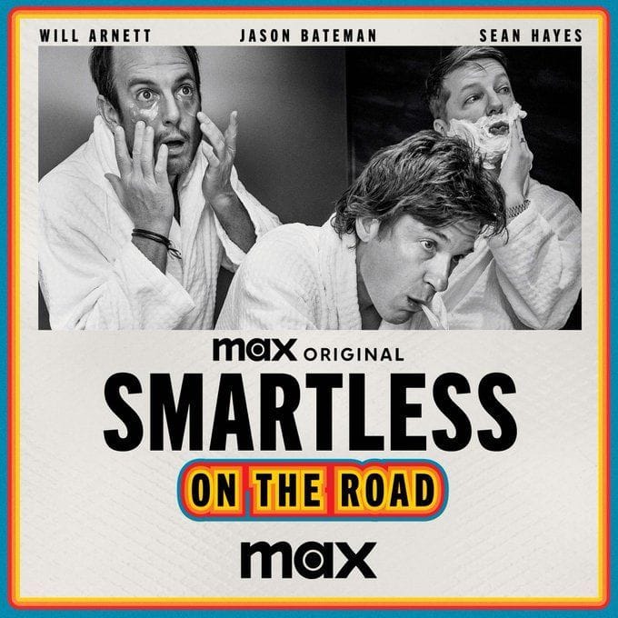 SmartLess: On the Road on Max - Release date, trailer, preview, and ...