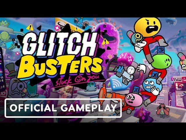 Glitch Busters: Stuck on You